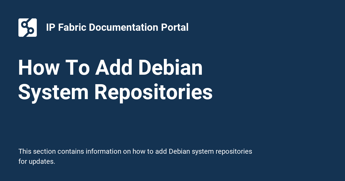 How To Add Debian System Repositories IP Fabric Documentation Portal