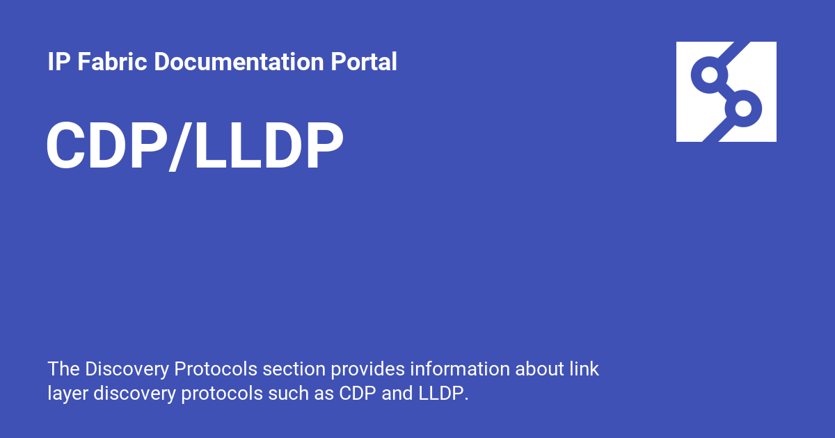 CDP/LLDP - IP Fabric Documentation Portal