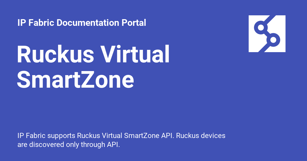 Ruckus Virtual SmartZone - IP Fabric Documentation Portal