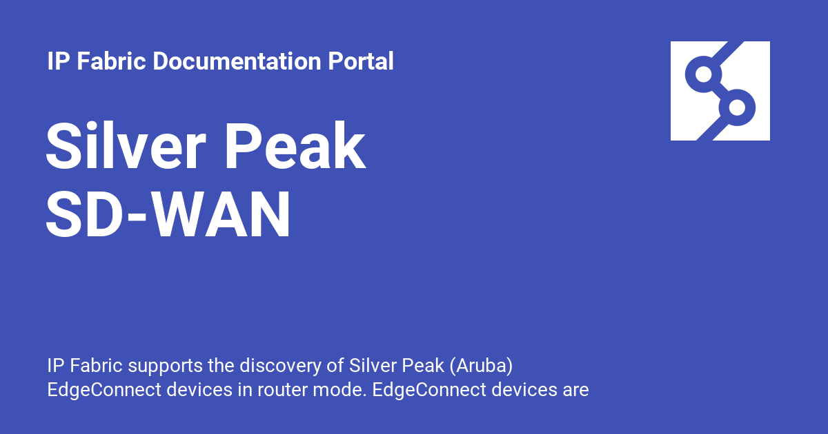 Silver Peak SD-WAN - IP Fabric Documentation Portal