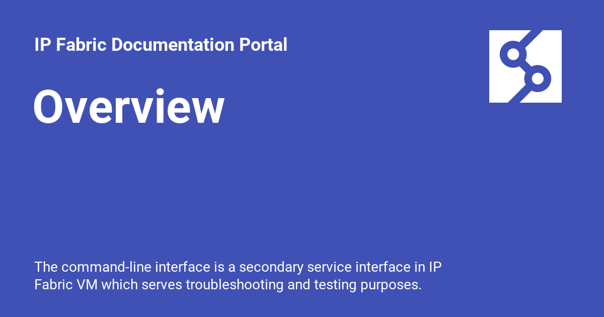 Overview - IP Fabric Documentation Portal