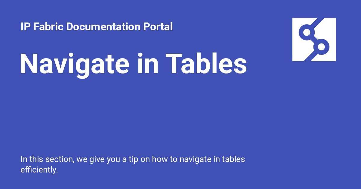 Navigate in Tables - IP Fabric Documentation Portal