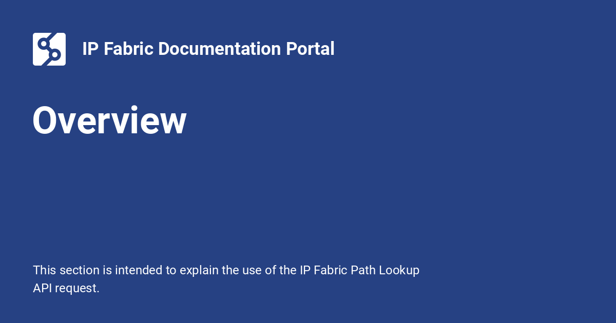 Overview - IP Fabric Documentation Portal