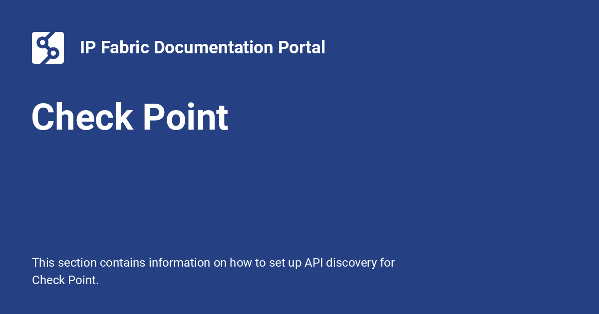 Check Point - IP Fabric Documentation Portal