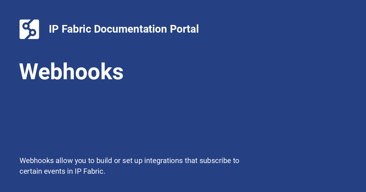 Webhooks - IP Fabric Documentation Portal