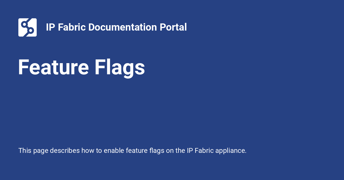 Feature Flags - IP Fabric Documentation Portal