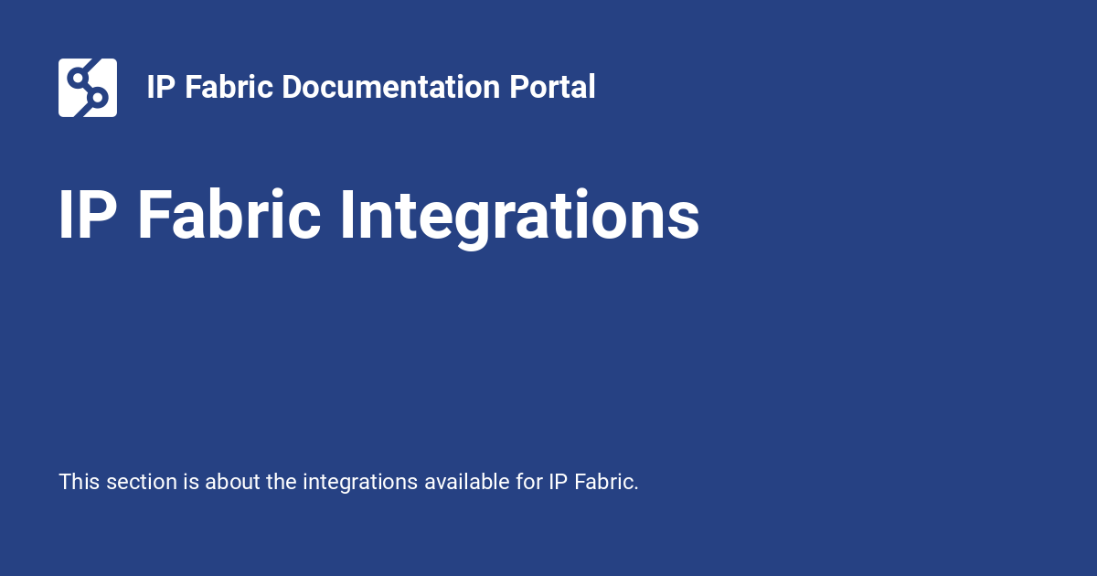 IP Fabric Integrations - IP Fabric Documentation Portal