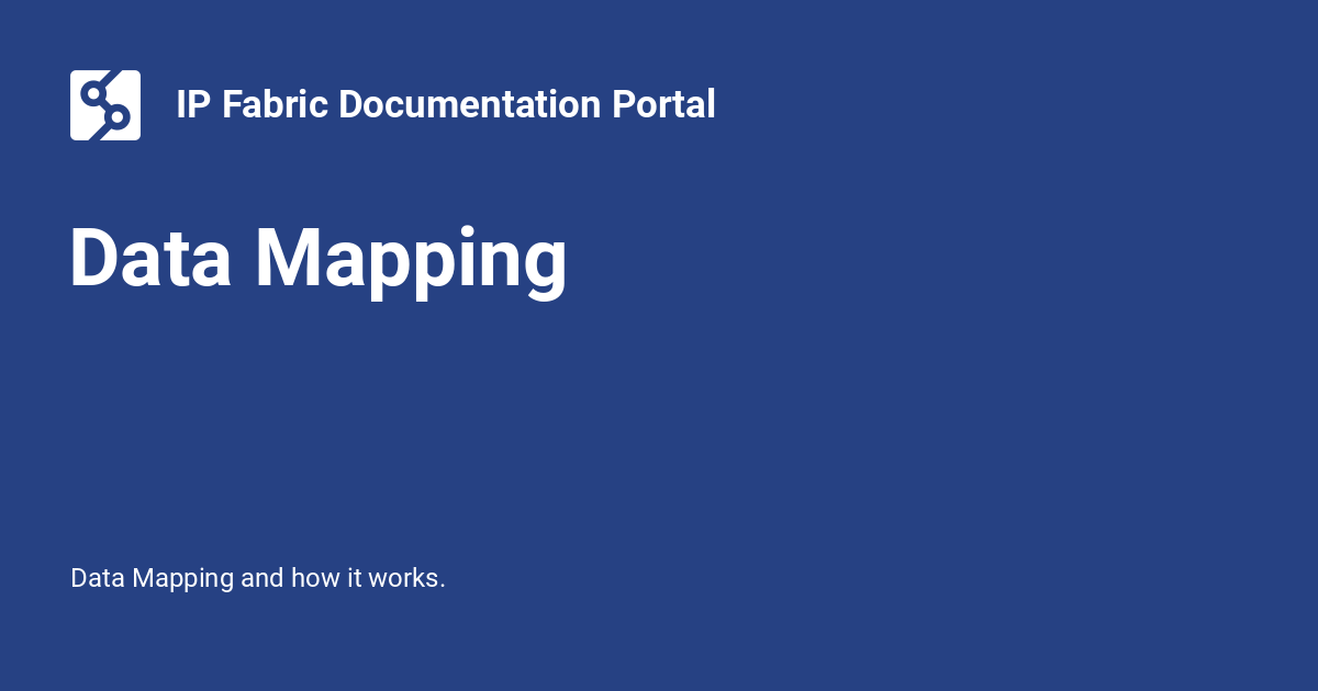 Data Mapping - IP Fabric Documentation Portal