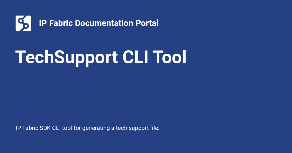 TechSupport CLI Tool - IP Fabric Documentation Portal