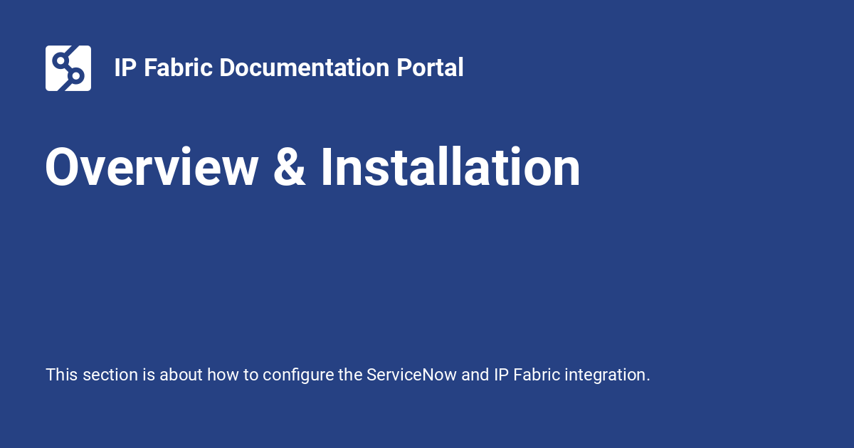 Overview & Installation - IP Fabric Documentation Portal