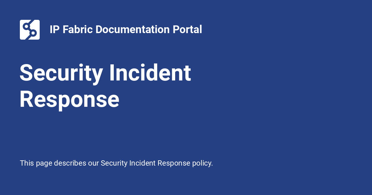 Security Incident Response - IP Fabric Documentation Portal