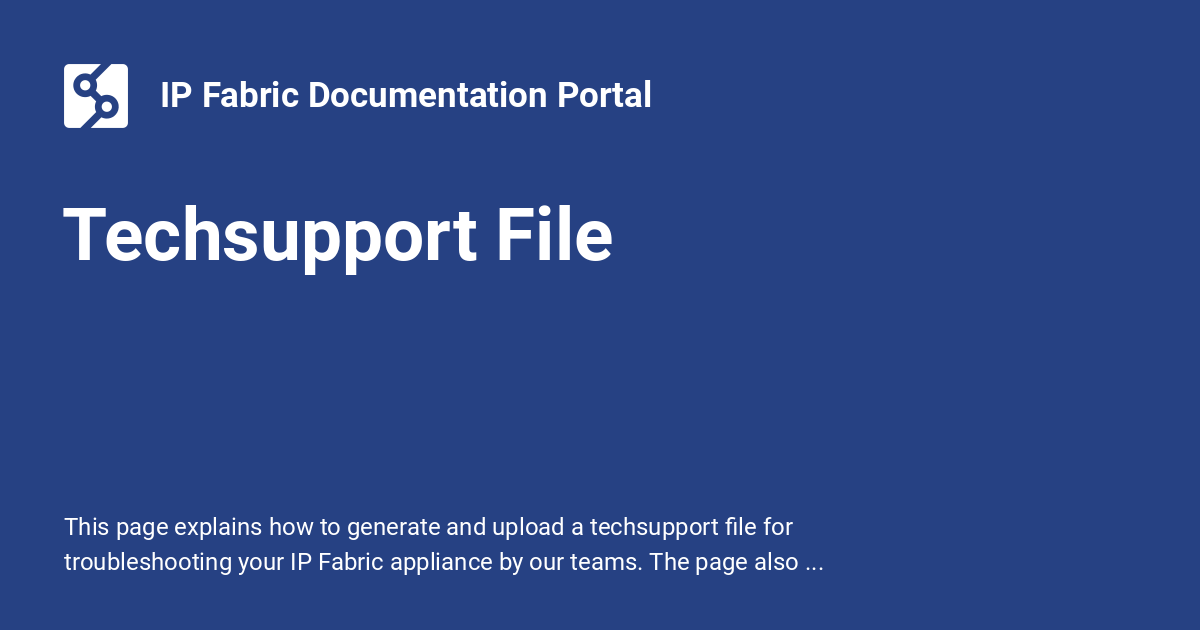 Techsupport File - IP Fabric Documentation Portal