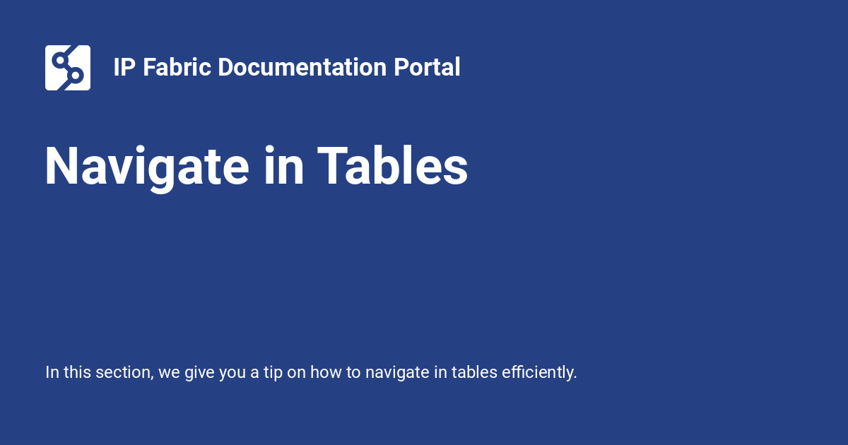 Navigate in Tables - IP Fabric Documentation Portal