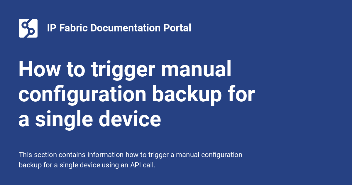 How To Trigger Manual Configuration Backup For A Single Device Ip
