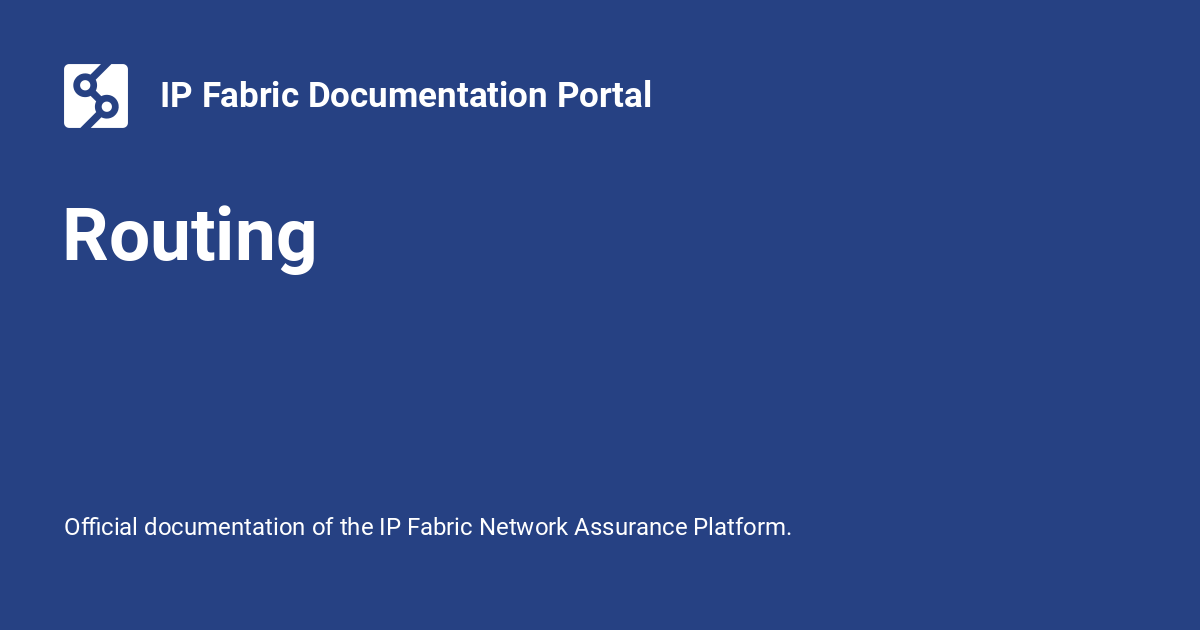 Routing - IP Fabric Documentation Portal