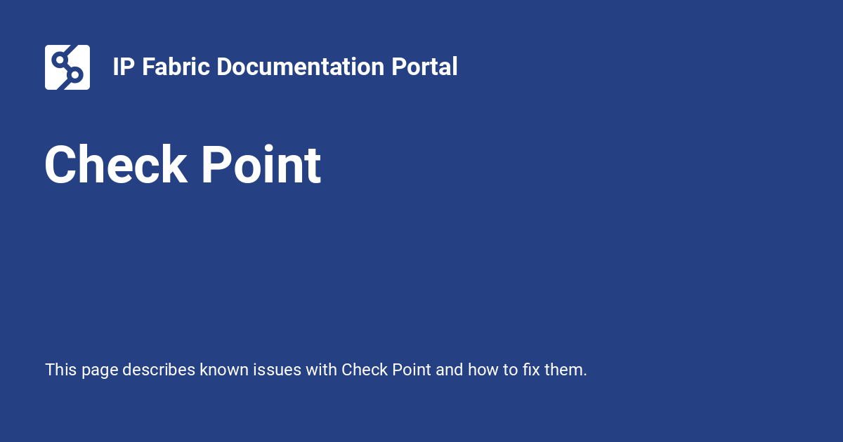 Check Point - IP Fabric Documentation Portal Check Point - IP Fabric Documentation Portal