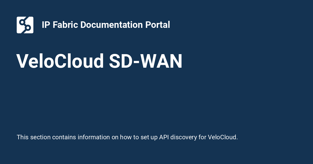 VeloCloud SD-WAN - IP Fabric Documentation Portal