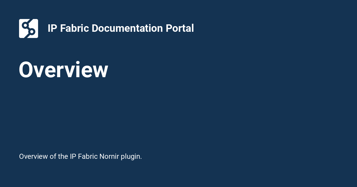 Overview - IP Fabric Documentation Portal