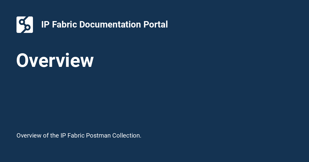 Overview - IP Fabric Documentation Portal