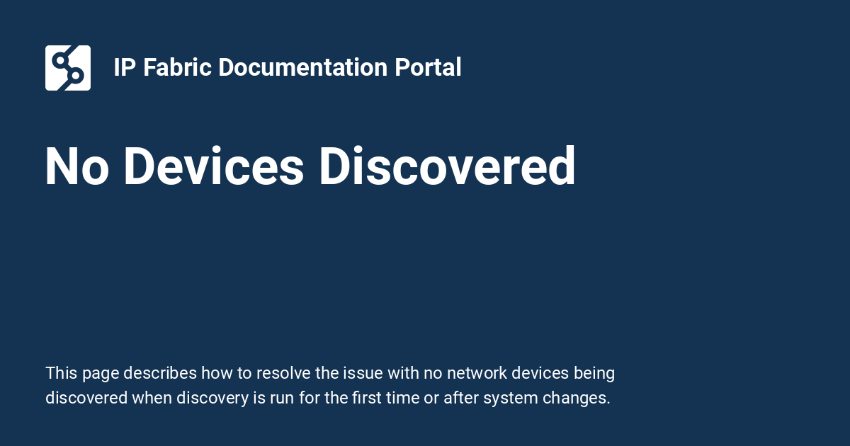 No Devices Discovered - IP Fabric Documentation Portal