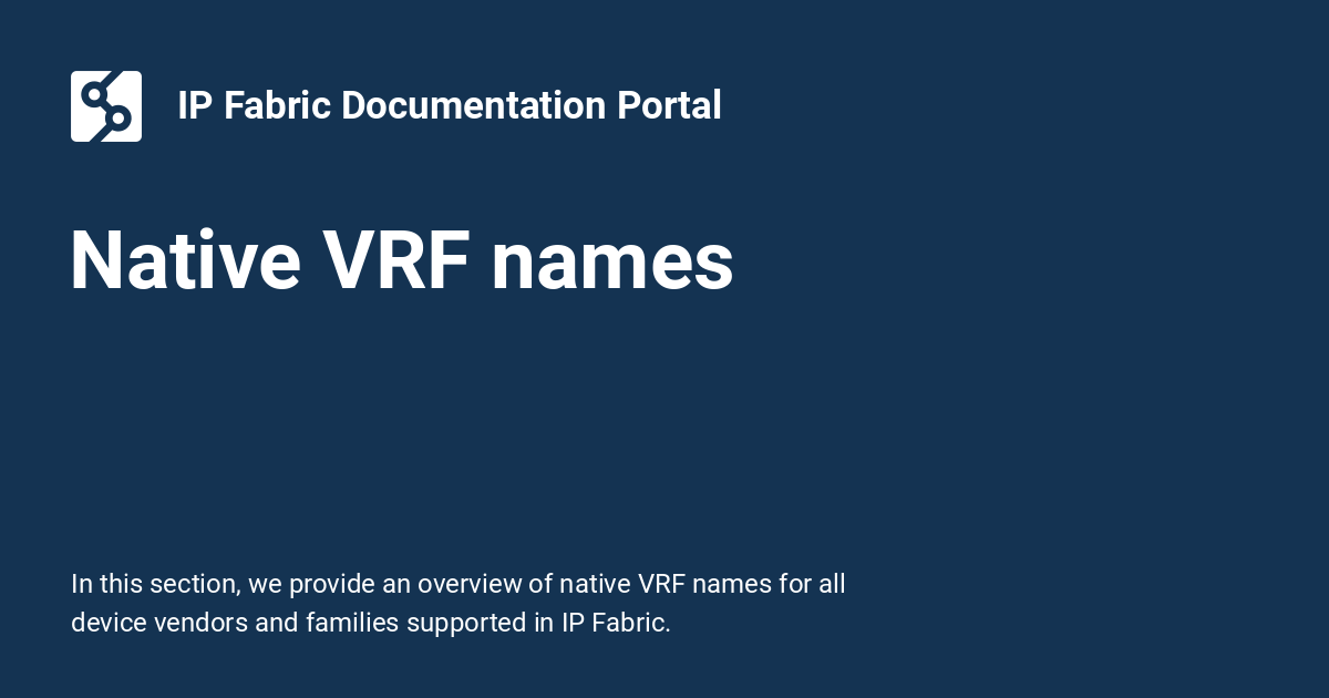 Native VRF names - IP Fabric Documentation Portal