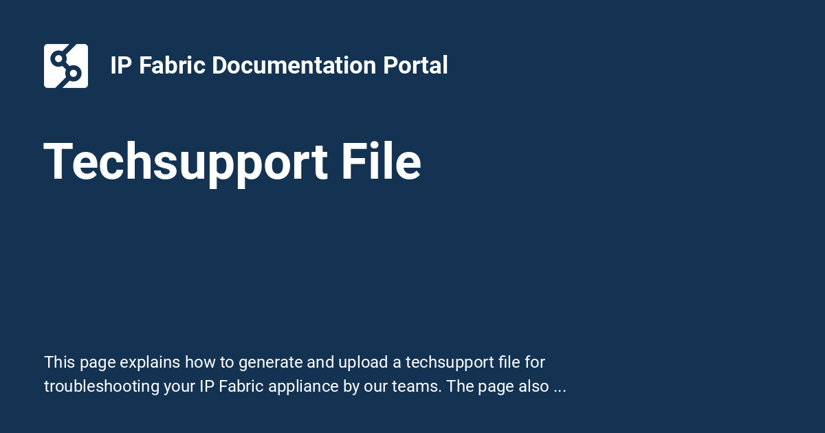 Techsupport File - IP Fabric Documentation Portal