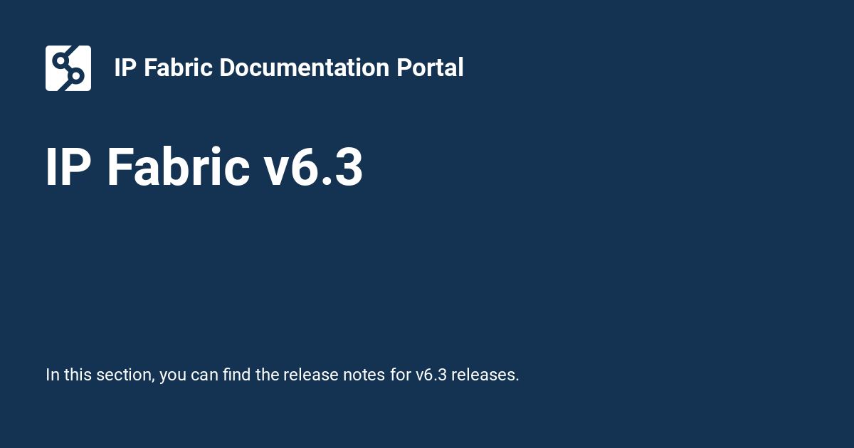 IP Fabric v6.3 - IP Fabric Documentation Portal
