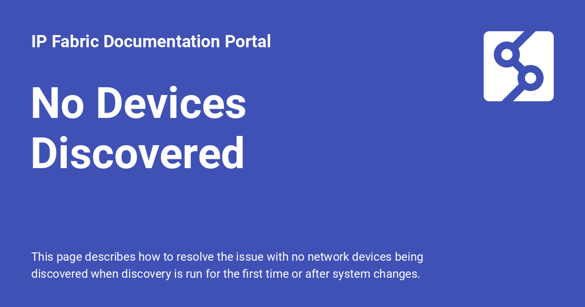 No Devices Discovered - IP Fabric Documentation Portal
