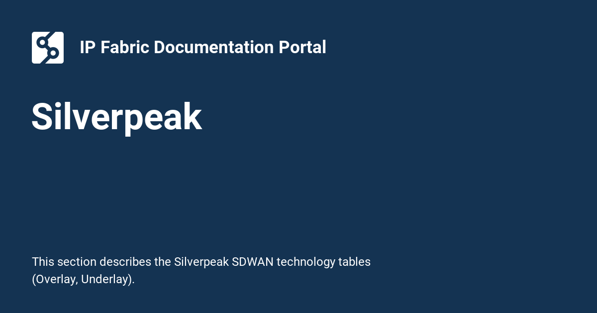 Silverpeak - IP Fabric Documentation Portal
