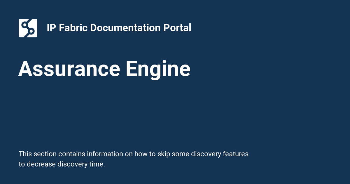 Assurance Engine - IP Fabric Documentation Portal