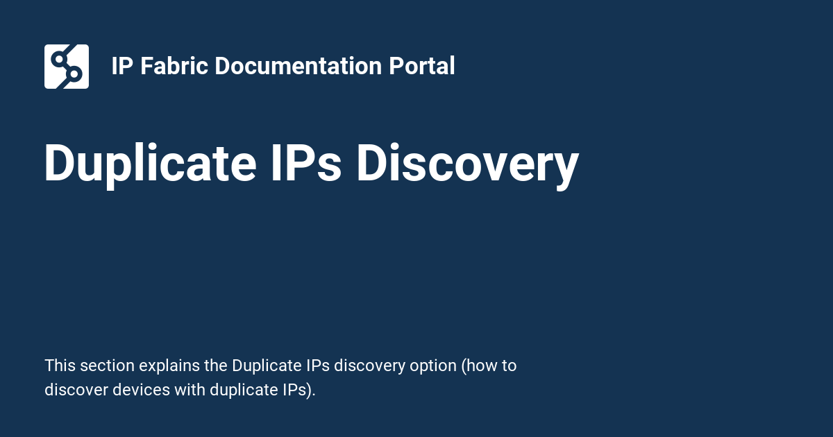 Duplicate IPs Discovery - IP Fabric Documentation Portal