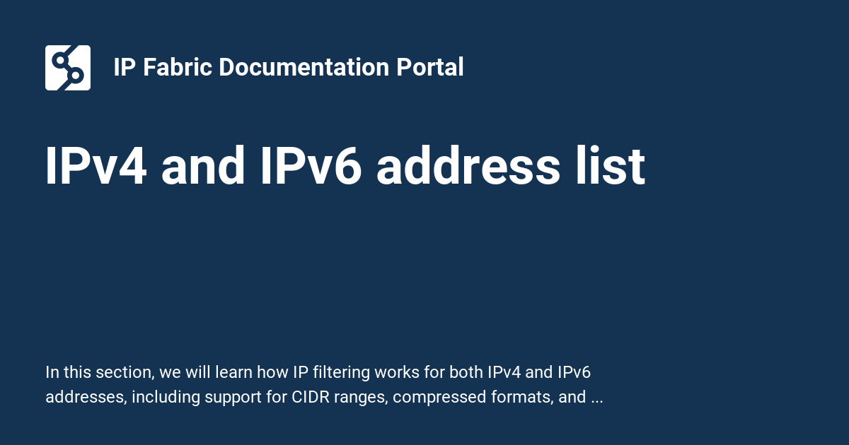 IPv4 and IPv6 address list - IP Fabric Documentation Portal