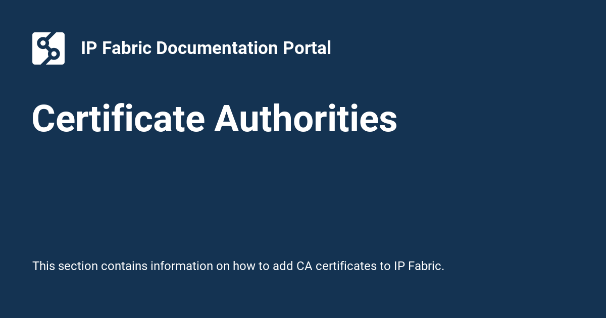 Certificate Authorities - IP Fabric Documentation Portal