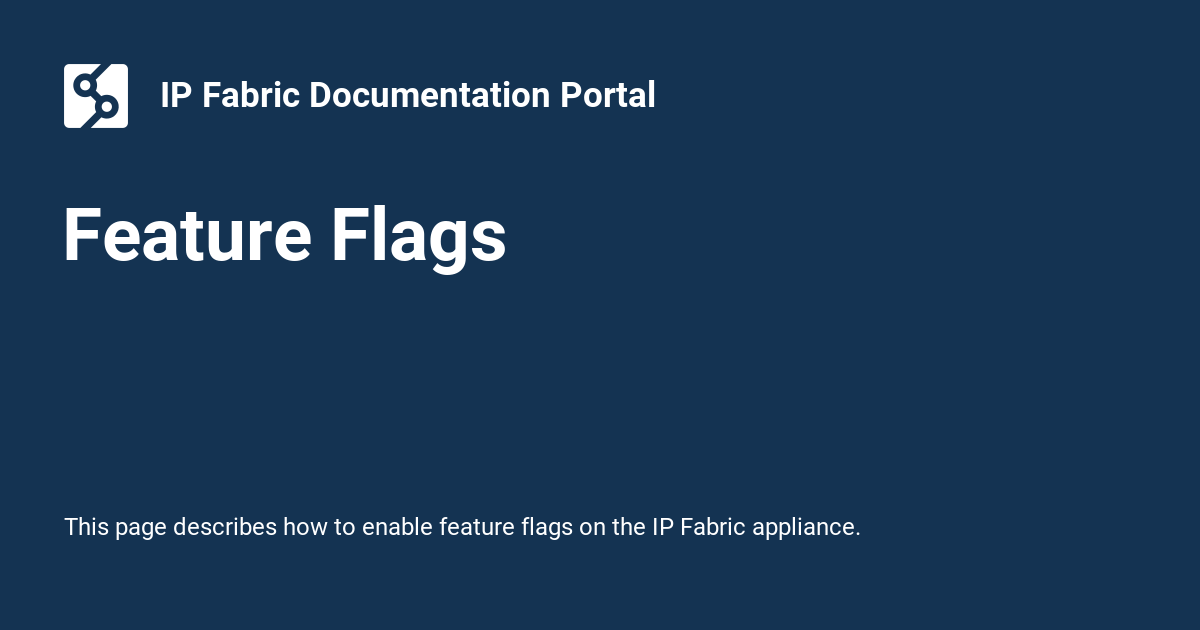 Feature Flags - IP Fabric Documentation Portal