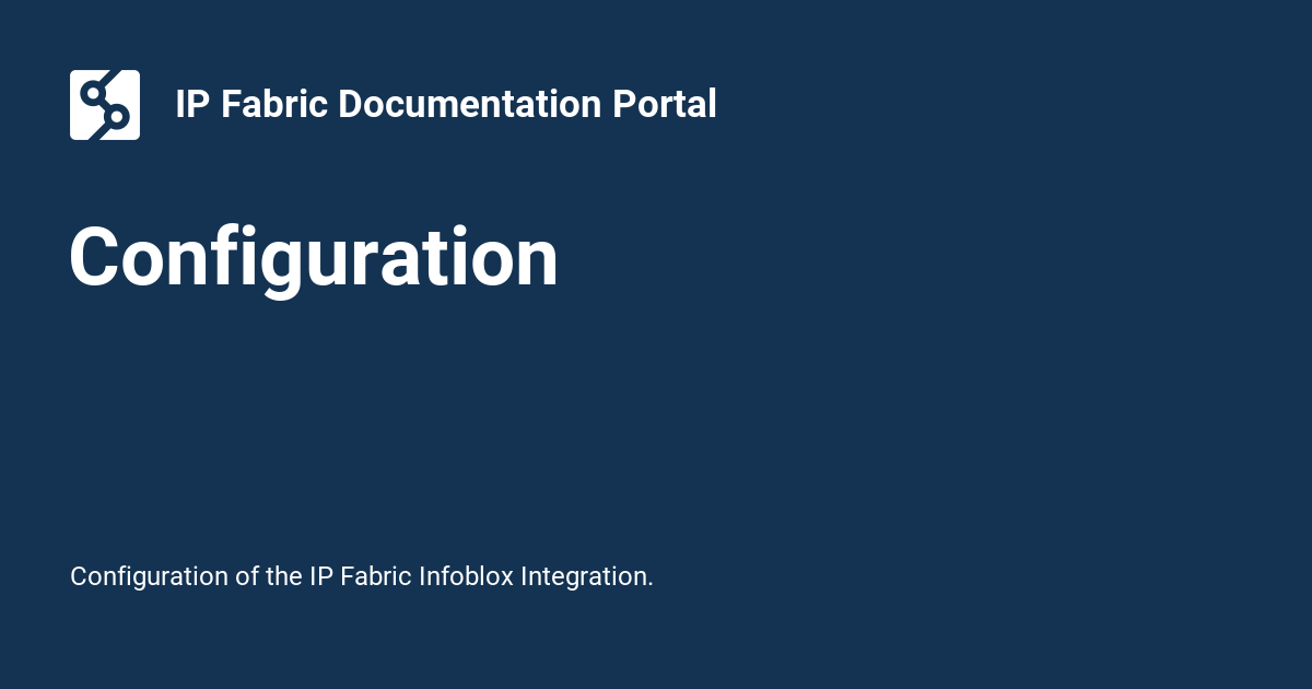 Configuration - IP Fabric Documentation Portal