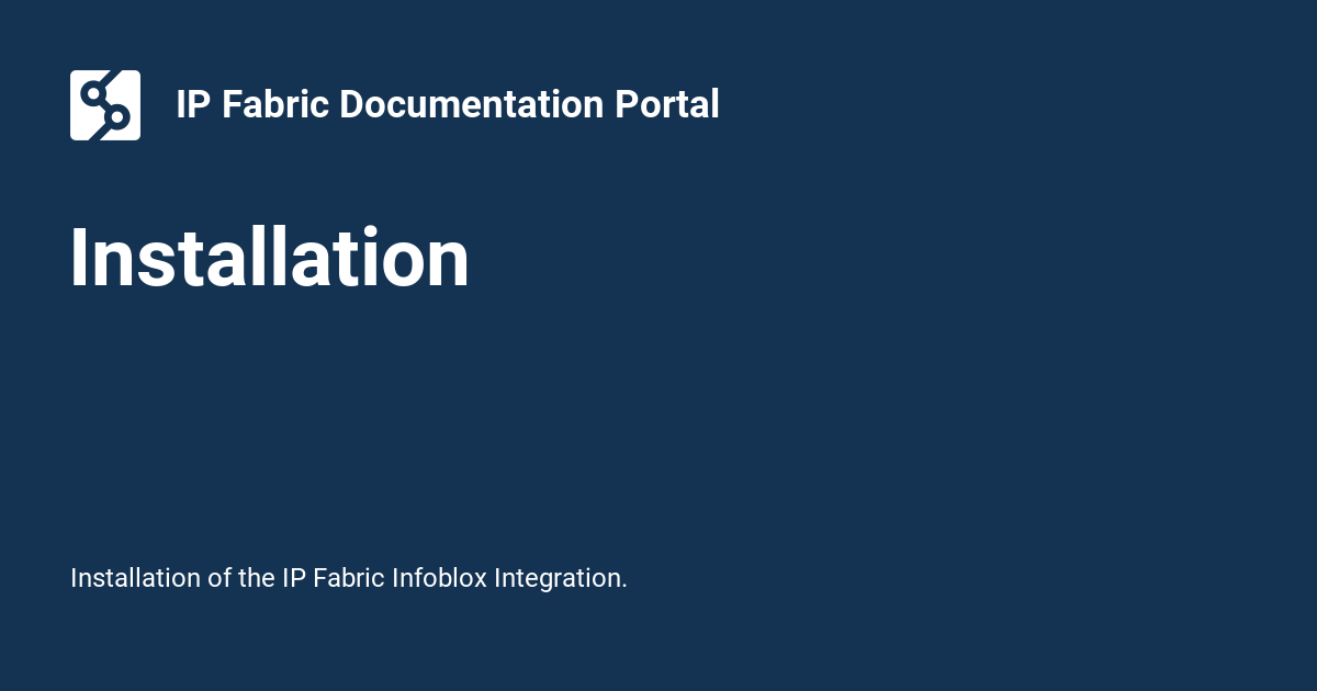 Installation - IP Fabric Documentation Portal