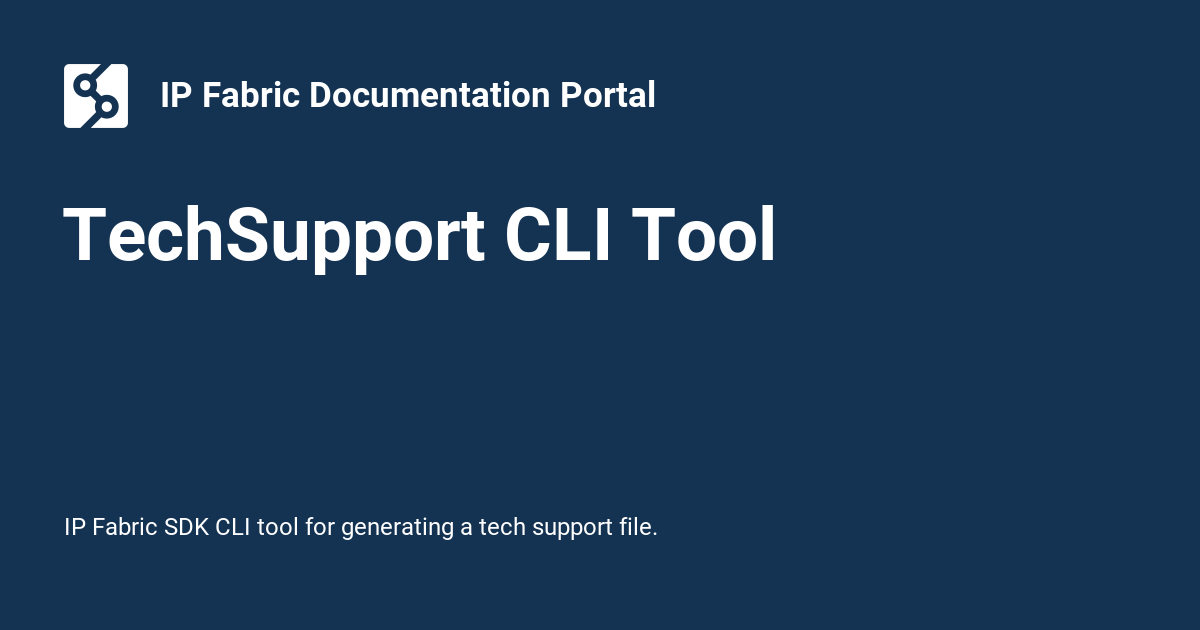 TechSupport CLI Tool - IP Fabric Documentation Portal
