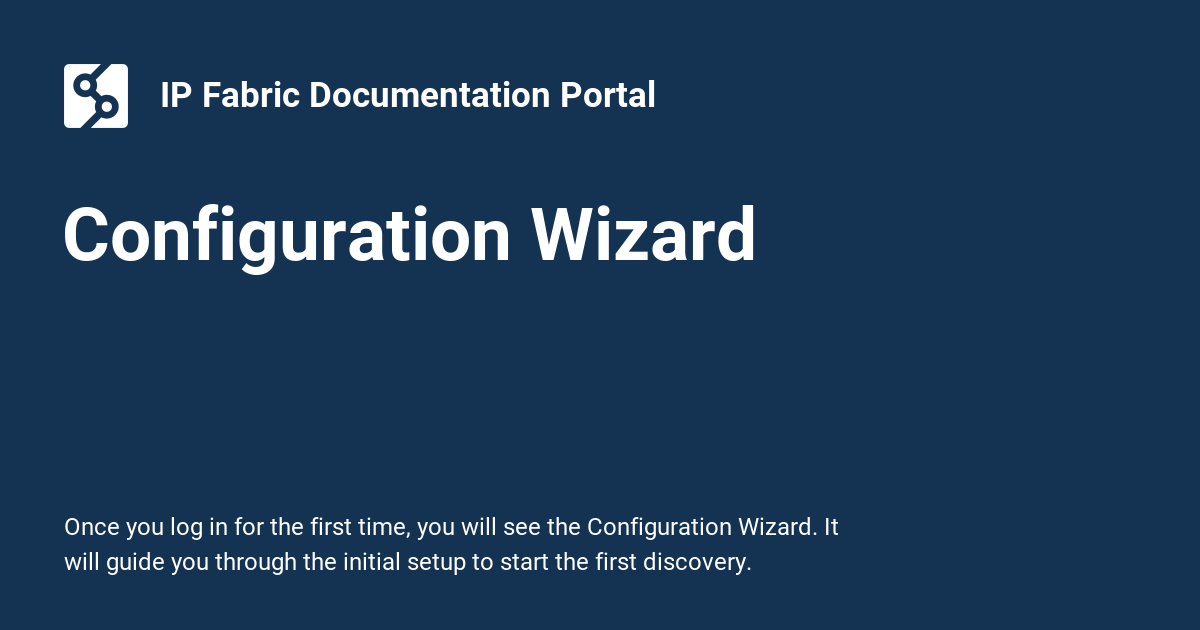 Configuration Wizard Ip Fabric Documentation Portal