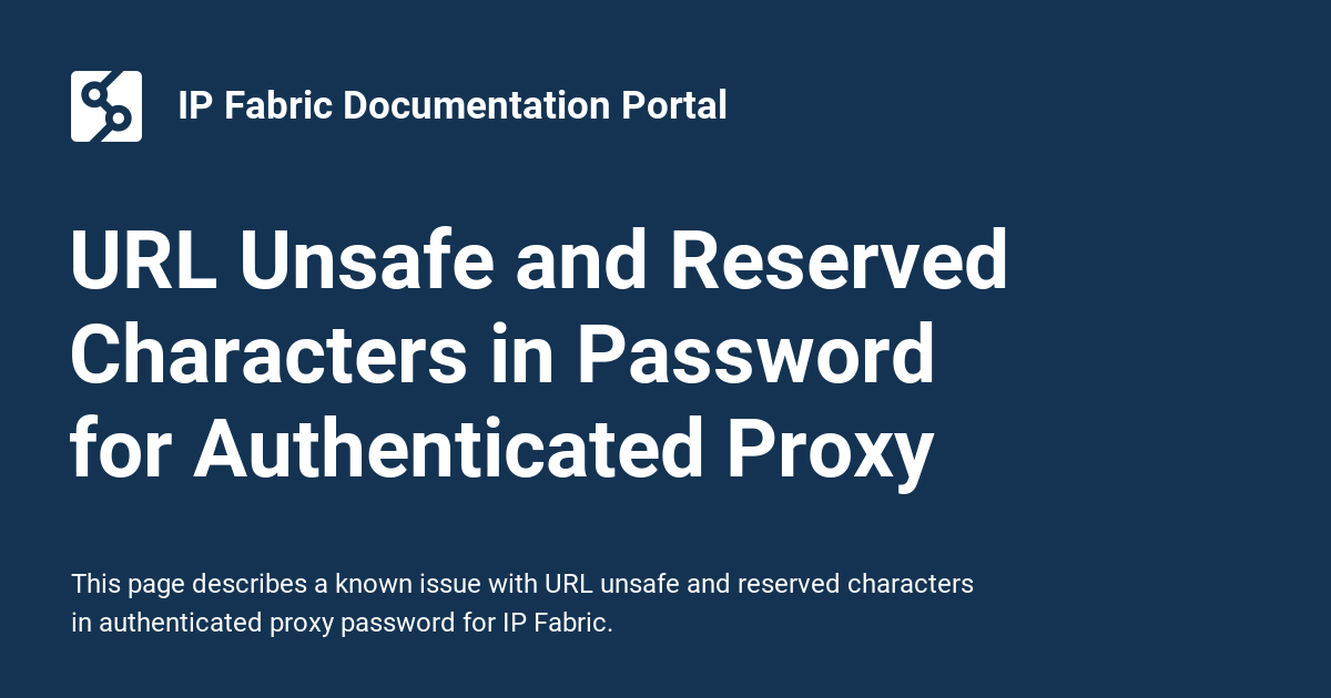 URL Unsafe and Reserved Characters in Password for Authenticated Proxy ...