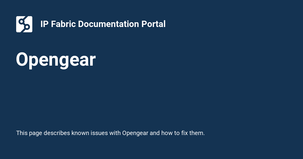 Opengear - IP Fabric Documentation Portal